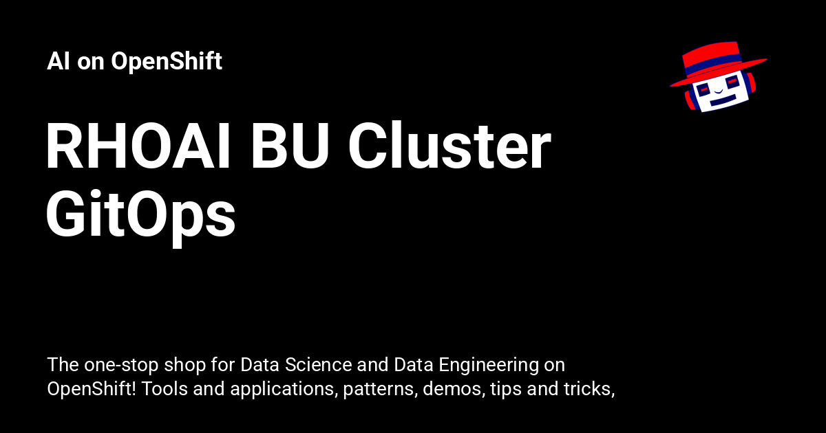 Rhoai Bu Cluster Gitops Ai On Openshift